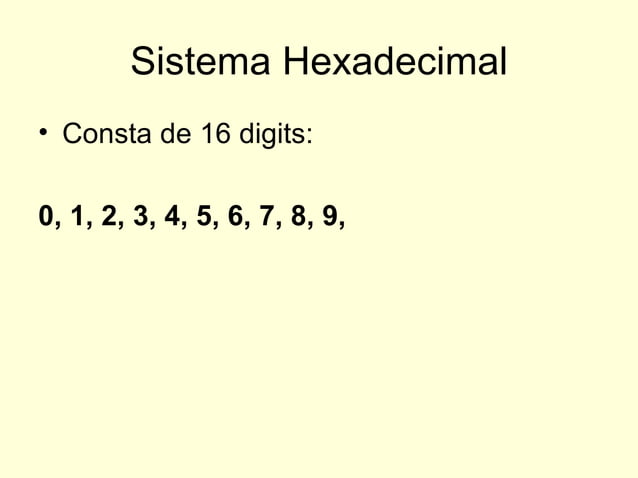 Sistema Hexadecimal | PPT