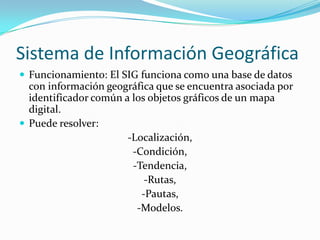 Sistema de información geográfica (sig o gis | PPTX