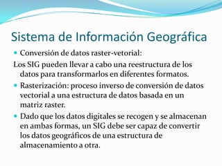 Sistema de información geográfica (sig o gis | PPTX