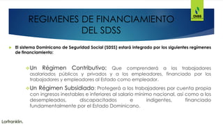 Sistema Dominicano de la Seguridad Social | PPTX