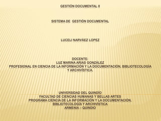 Sistema gestion documental ii luceli | PDF