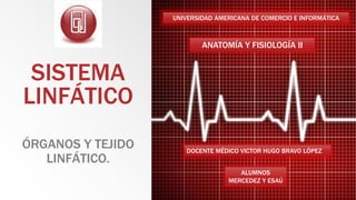Sistema linfático (Esaú Sánchez) | PPT