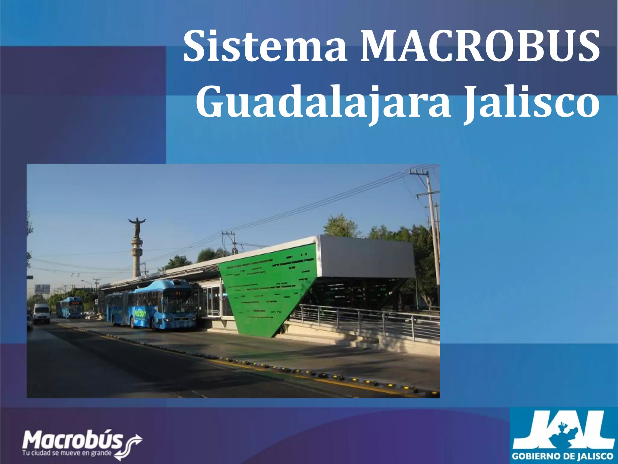 Sistema Macrobús - Guadalajara Jalisco | PDF