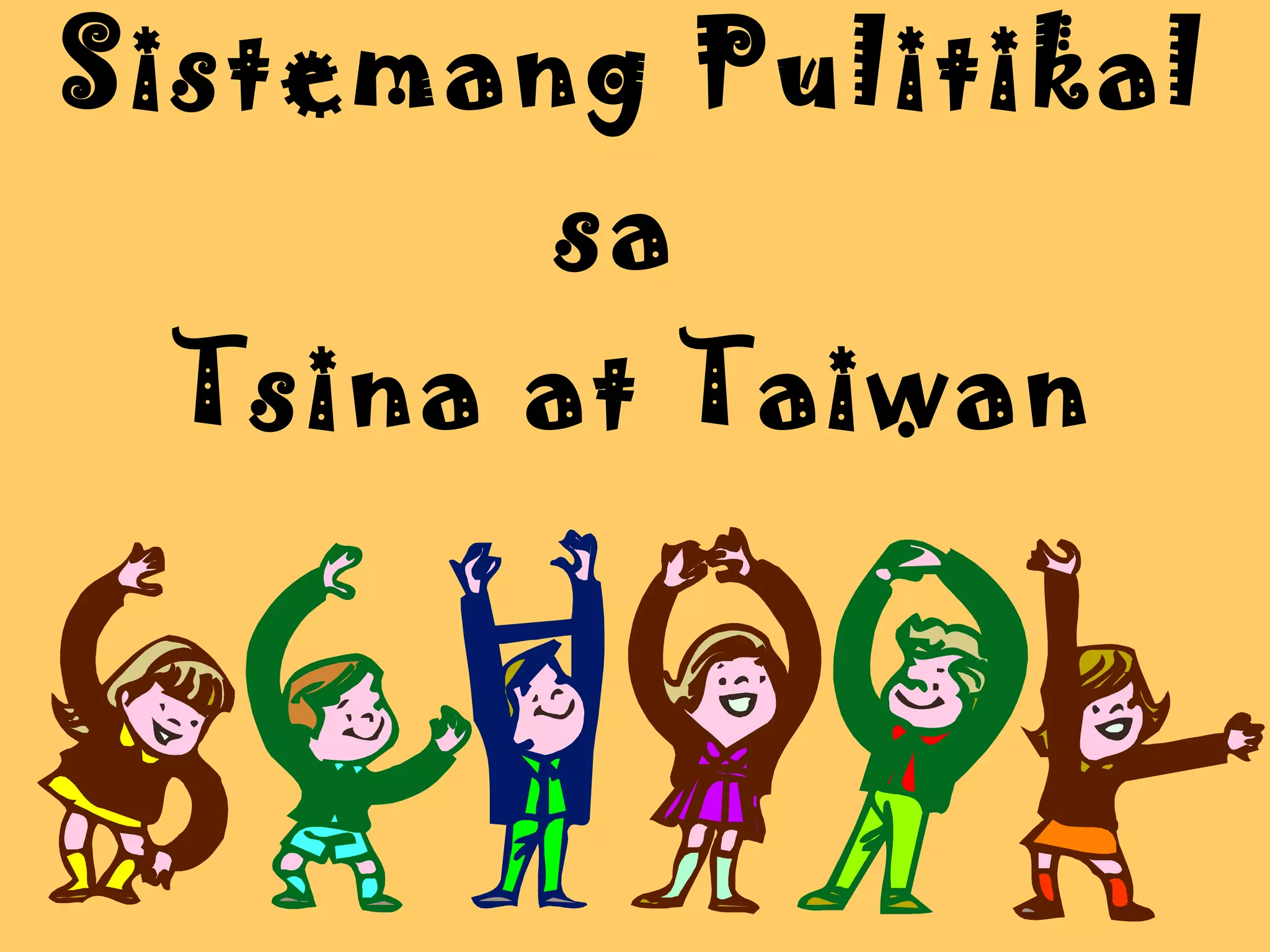 Sistemang pulitikal sa tsina at taiwan | PPT