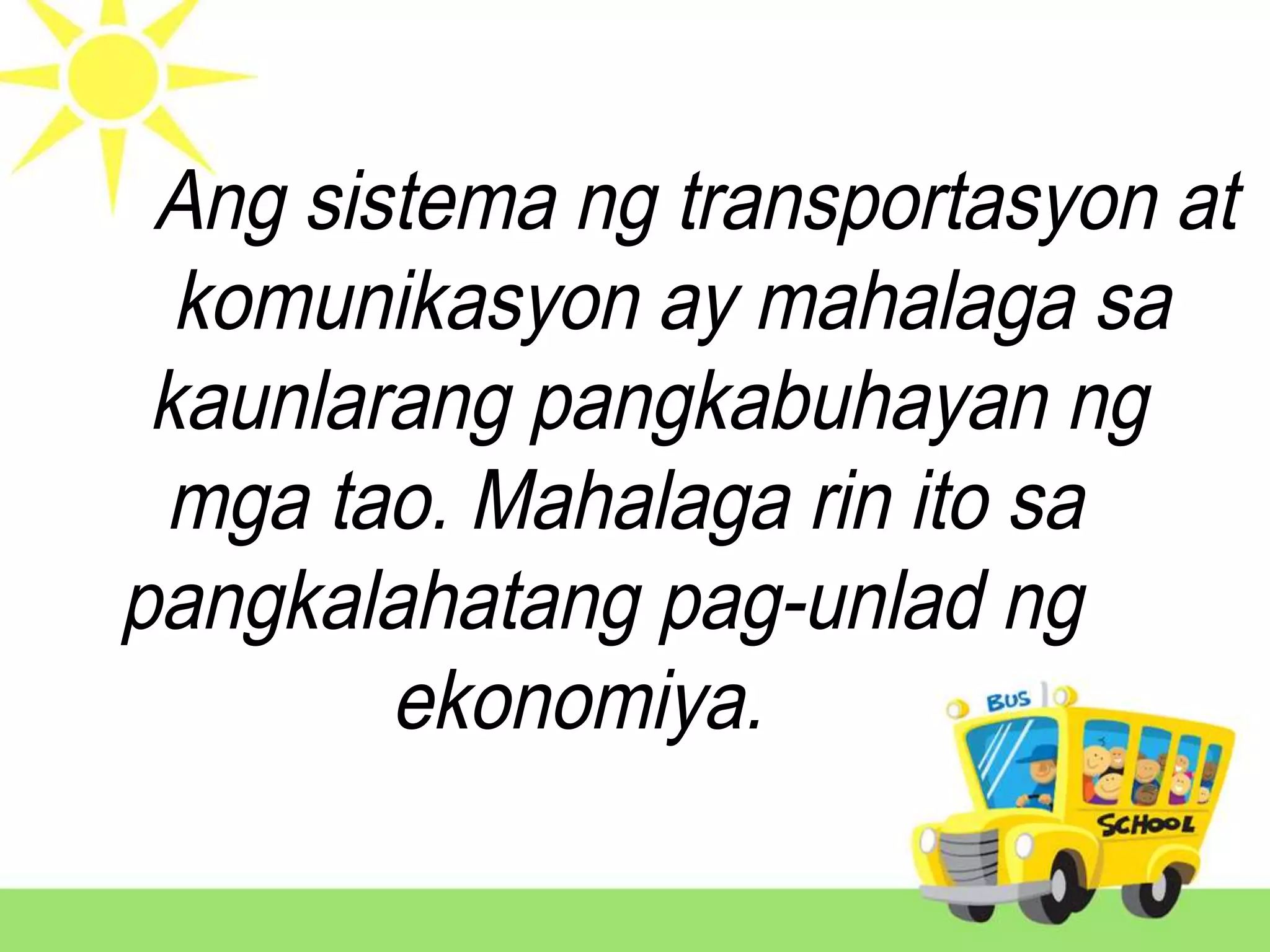 Sistema ng transportasyon at komunikasyon | PPSX