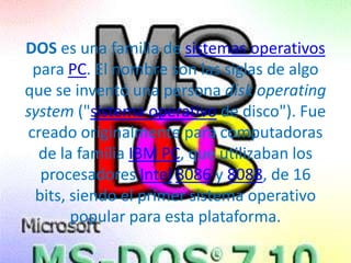 Sistema operativo d.o.s | PPTX