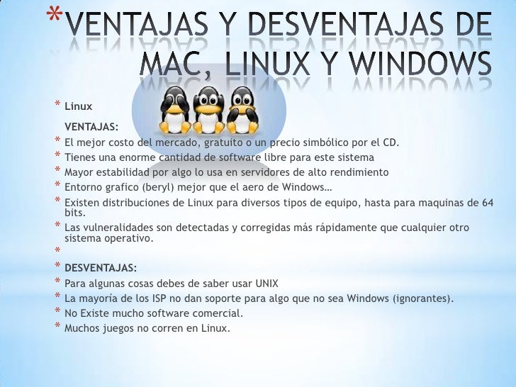 Ventajas Y Desventajas En Windows Linux Y Mac