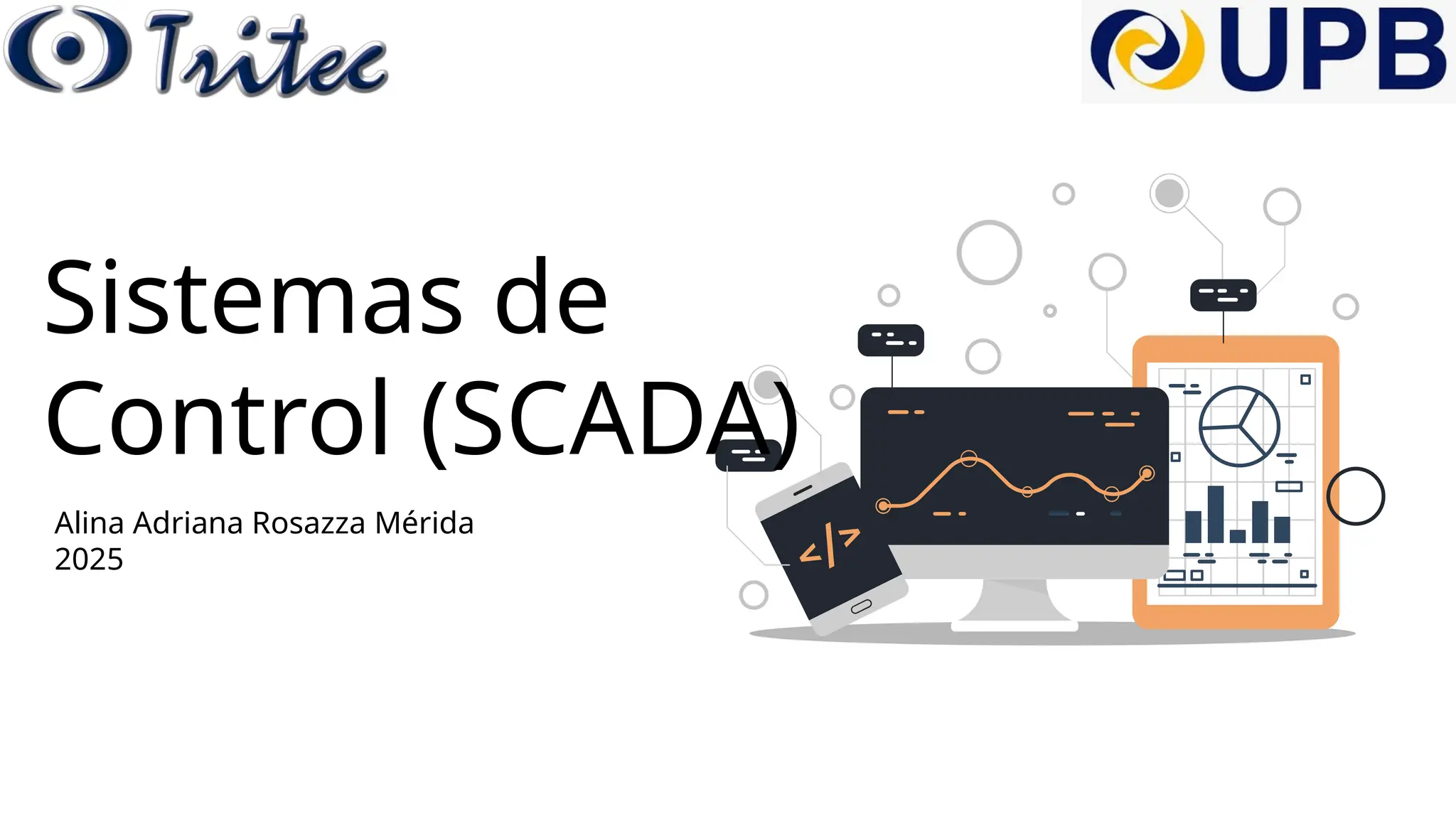Sistemas de Control (SCADA), resumen de sistemas SCADA.pptx