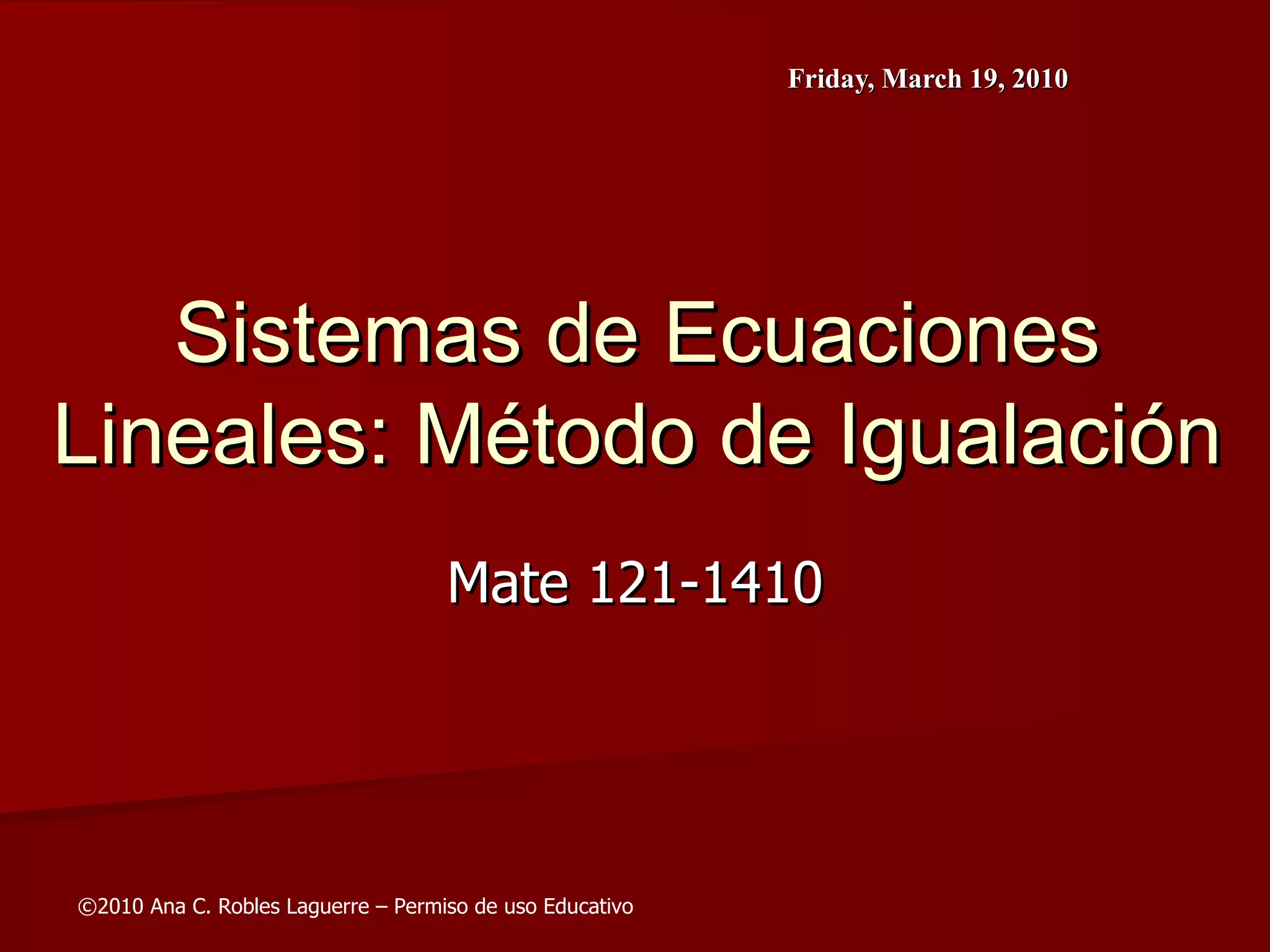 Sistemas De Ecuaciones Lineales Método De Igualación Ppt