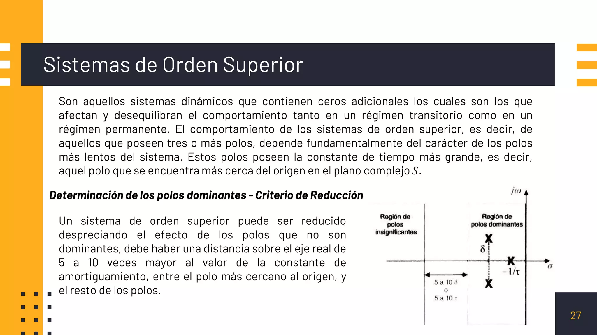 Sistemas de Primer y Segundo Orden. Sistemas de Orden Superior | PPTX