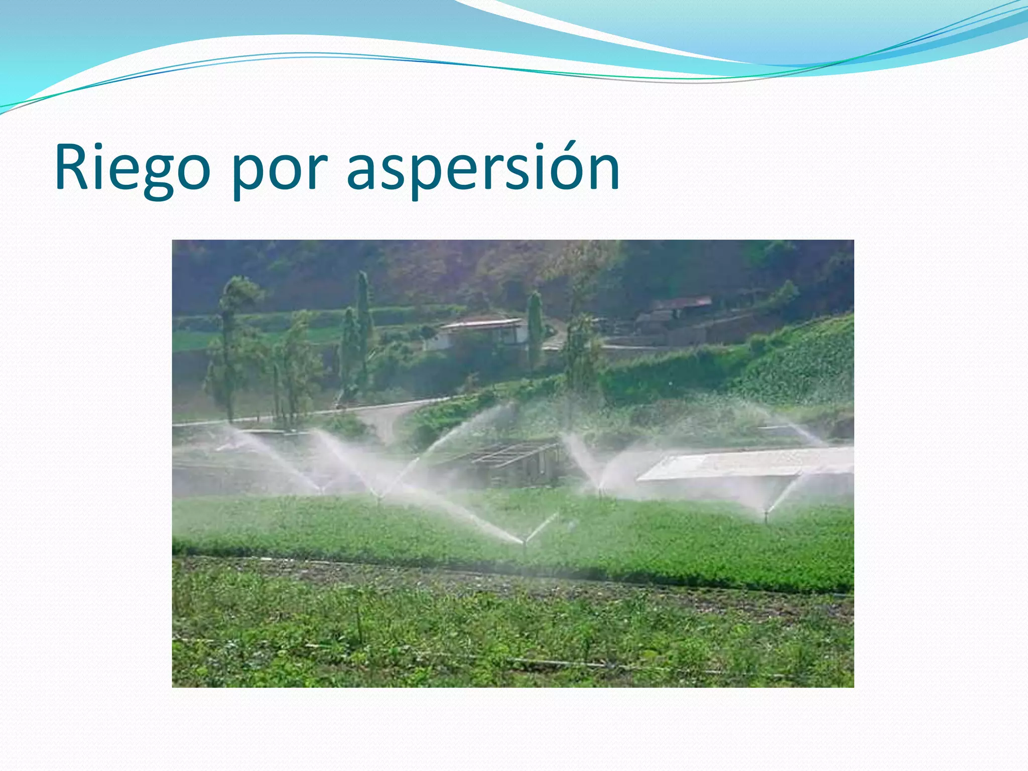Sistemas de riego | PPTX