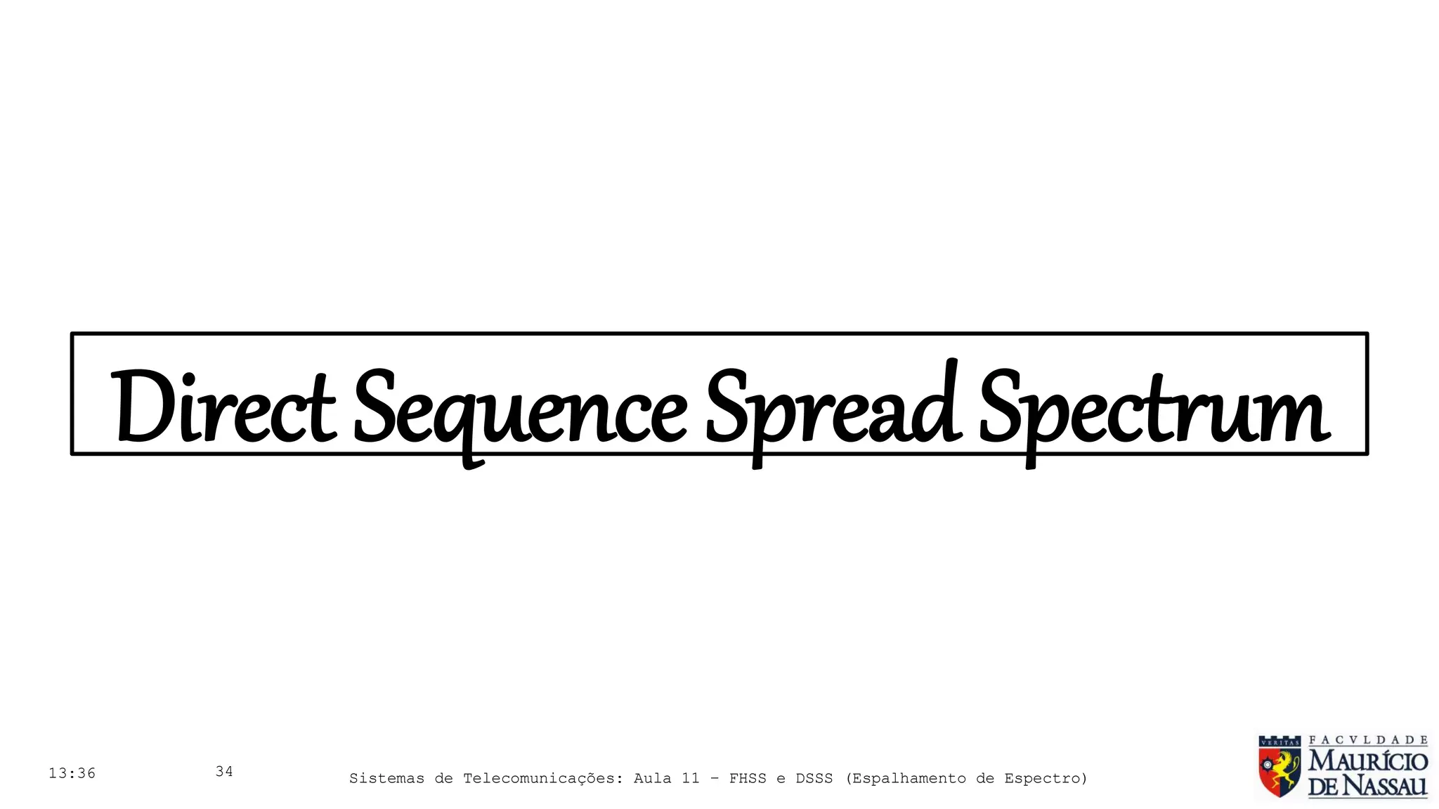 Sistemas de Telecomunicações - Aula 11 - FHSS (Frequency Hopping Spread ...