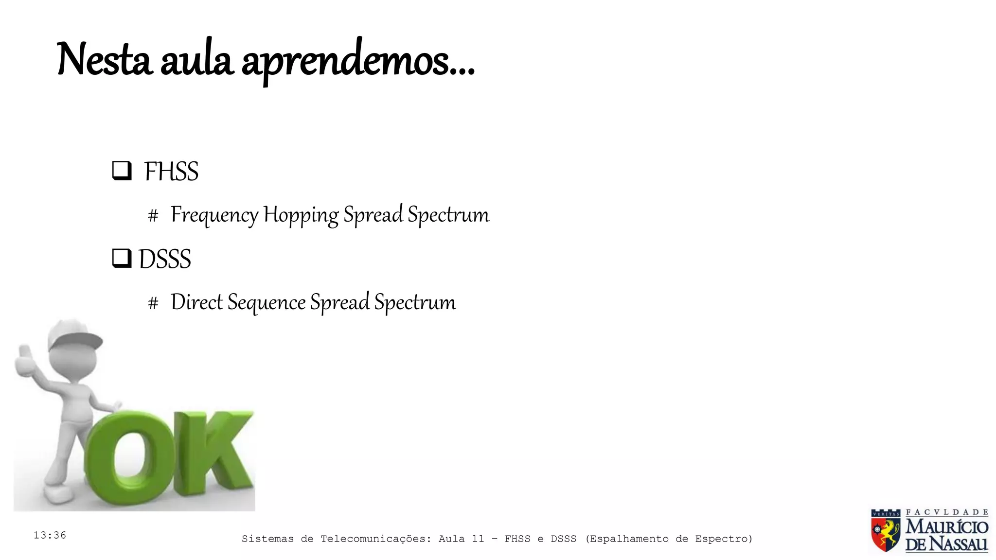 Sistemas de Telecomunicações - Aula 11 - FHSS (Frequency Hopping Spread ...
