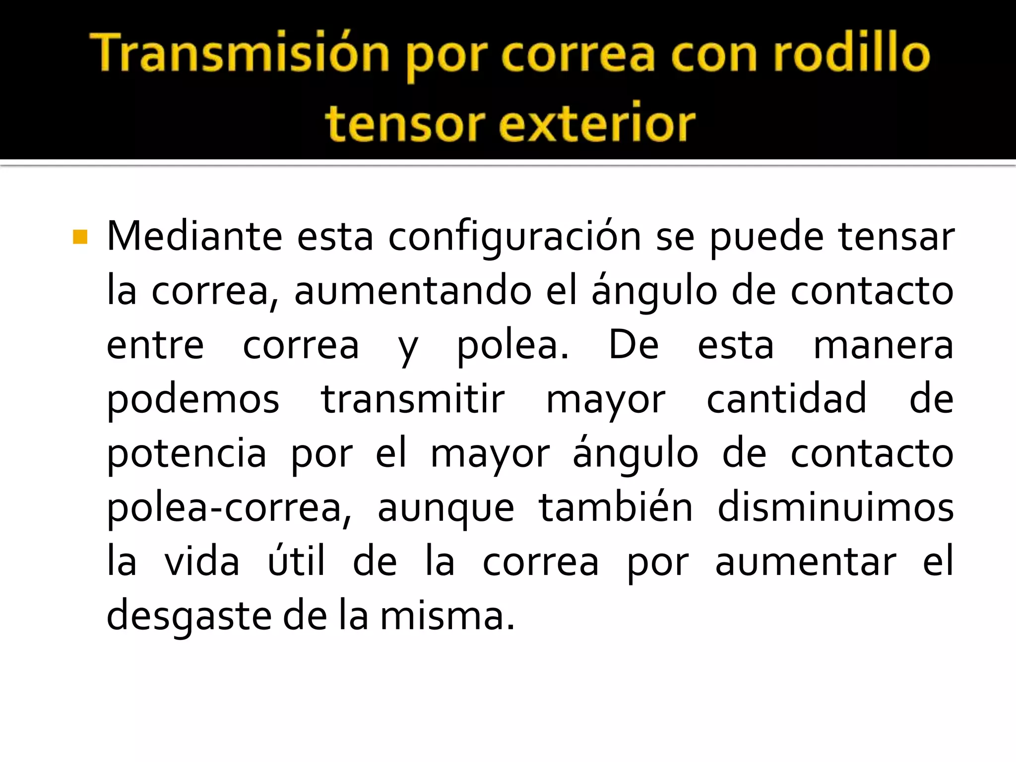 Sistemas de transmisión de poleas con correa | PPTX