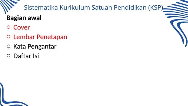 Sistematika Kurikulum Satuan Pendidikan 2024 | PPT