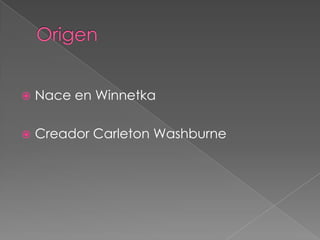 Sistema winnetka | PPTX