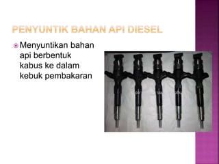 Sistem bahan api diesel | PPT