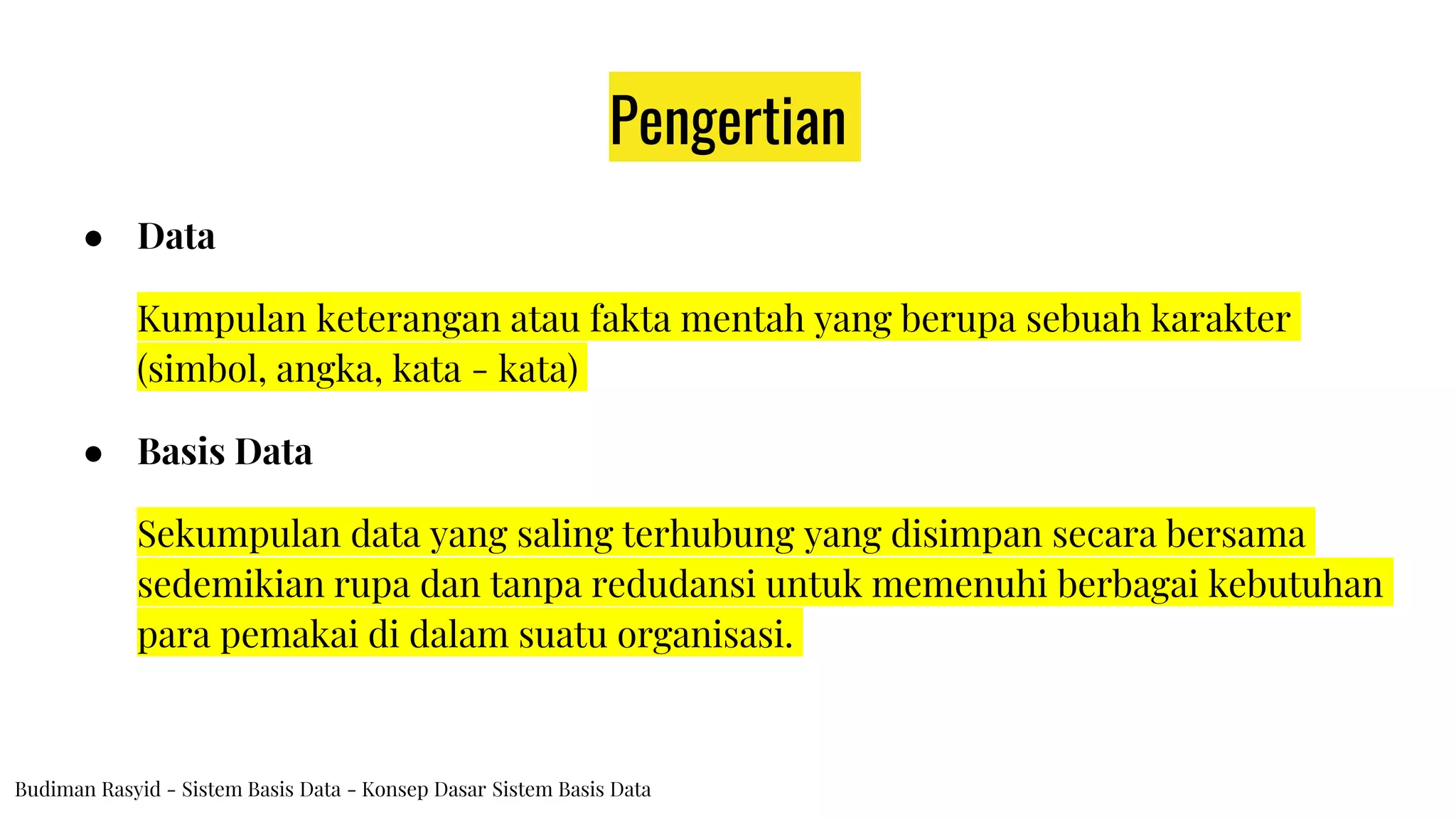 Sistem Basis Data - Konsep Dasar Sistem Basis Data | PPT