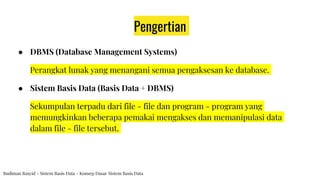 Sistem Basis Data - Konsep Dasar Sistem Basis Data | PPT