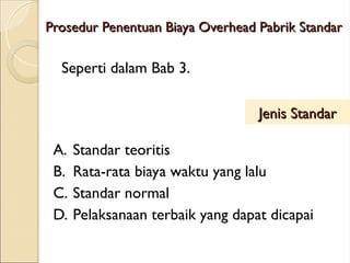 SISTEM BIAYA STANDAR Kuliah semester I.ppt