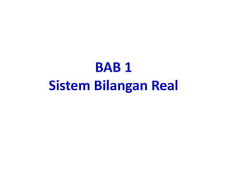 Sistem bilangan real himpunan bilangan real | PPT