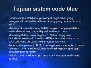 Sistem Code Blue new.ppt Sistem Code Blue | PPT