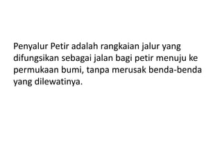 Sistem dan komponen penyalur petir.pptx