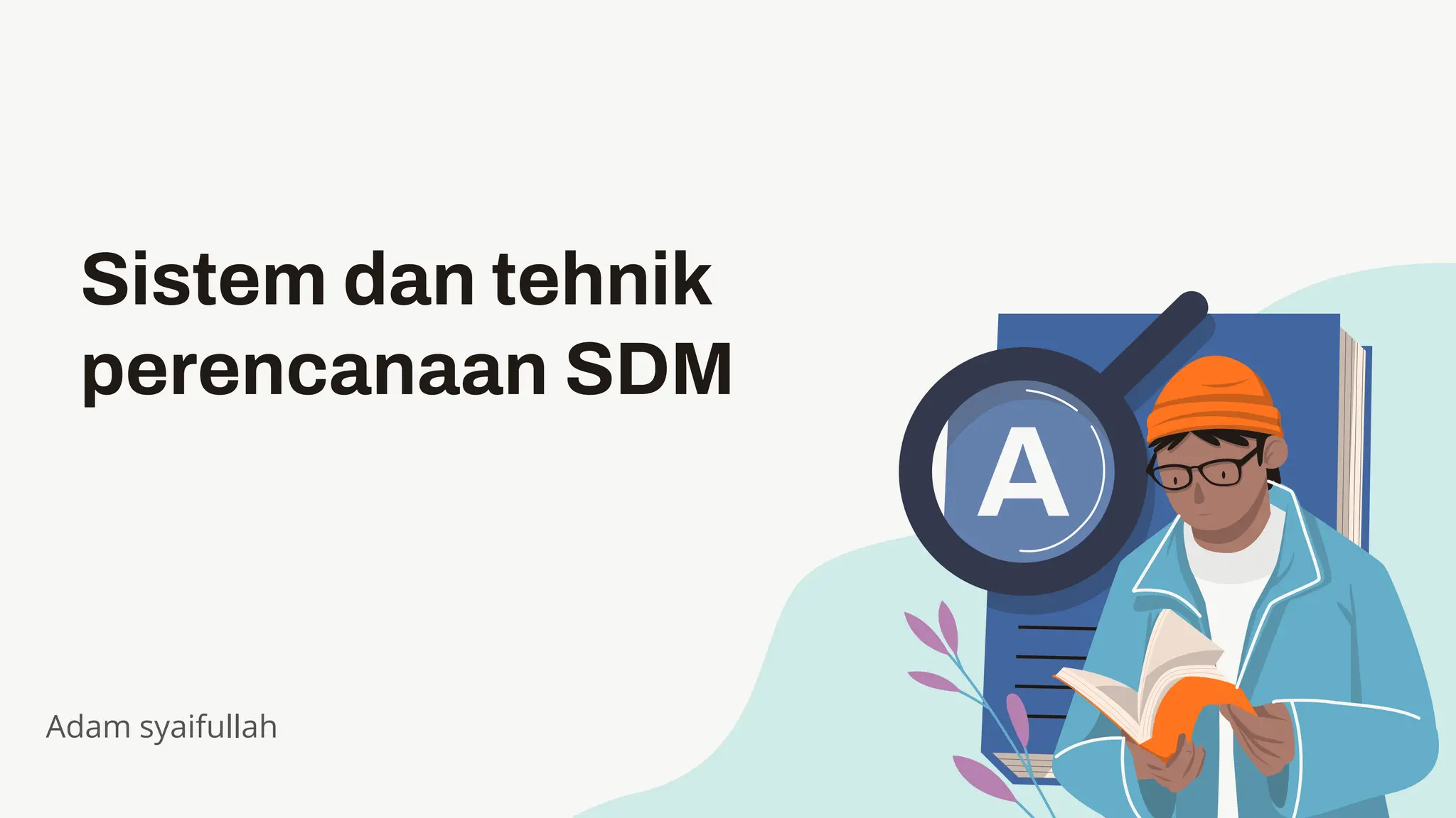 Sistem dan tekhik perencanaan sumber daya manusia. ppt | PPT | Free ...