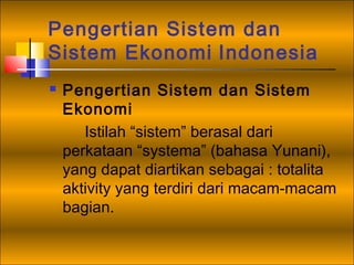 Sistem ekonomi indo. | PPT
