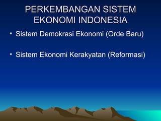 Sistem Ekonomi Indonesia | PPT
