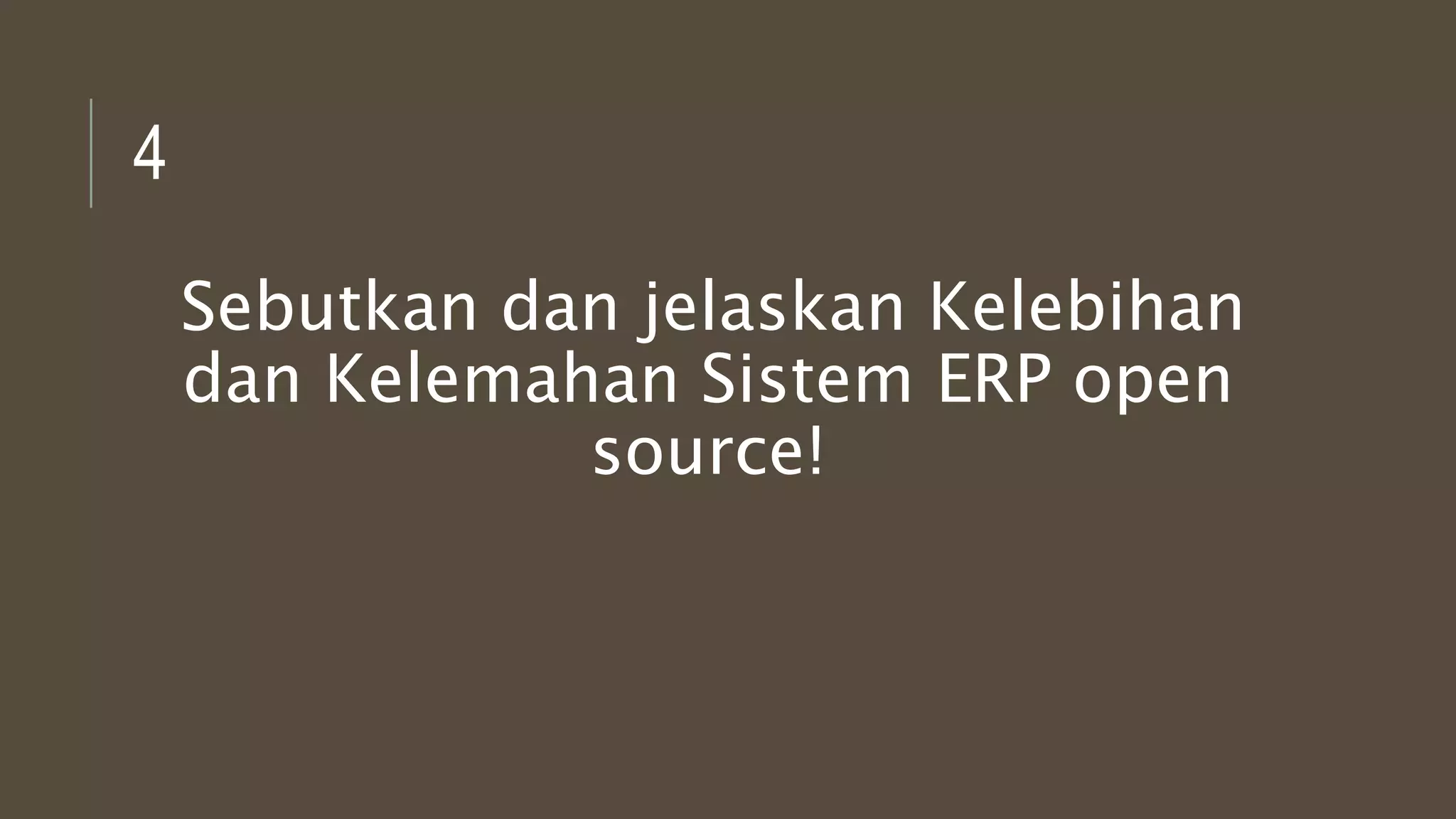 ERP proprietary dan open source | PPTX