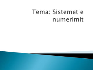 sistemet e numerimit mat 6.pptx