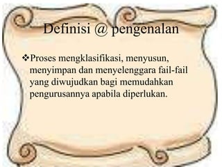 Sistem fail dan surat menyurat waj3108 | PPTX