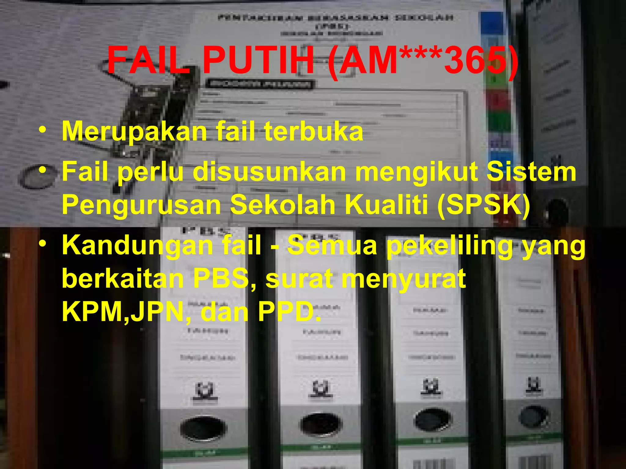 Sistem fail induk pengurusan pbs | PPT