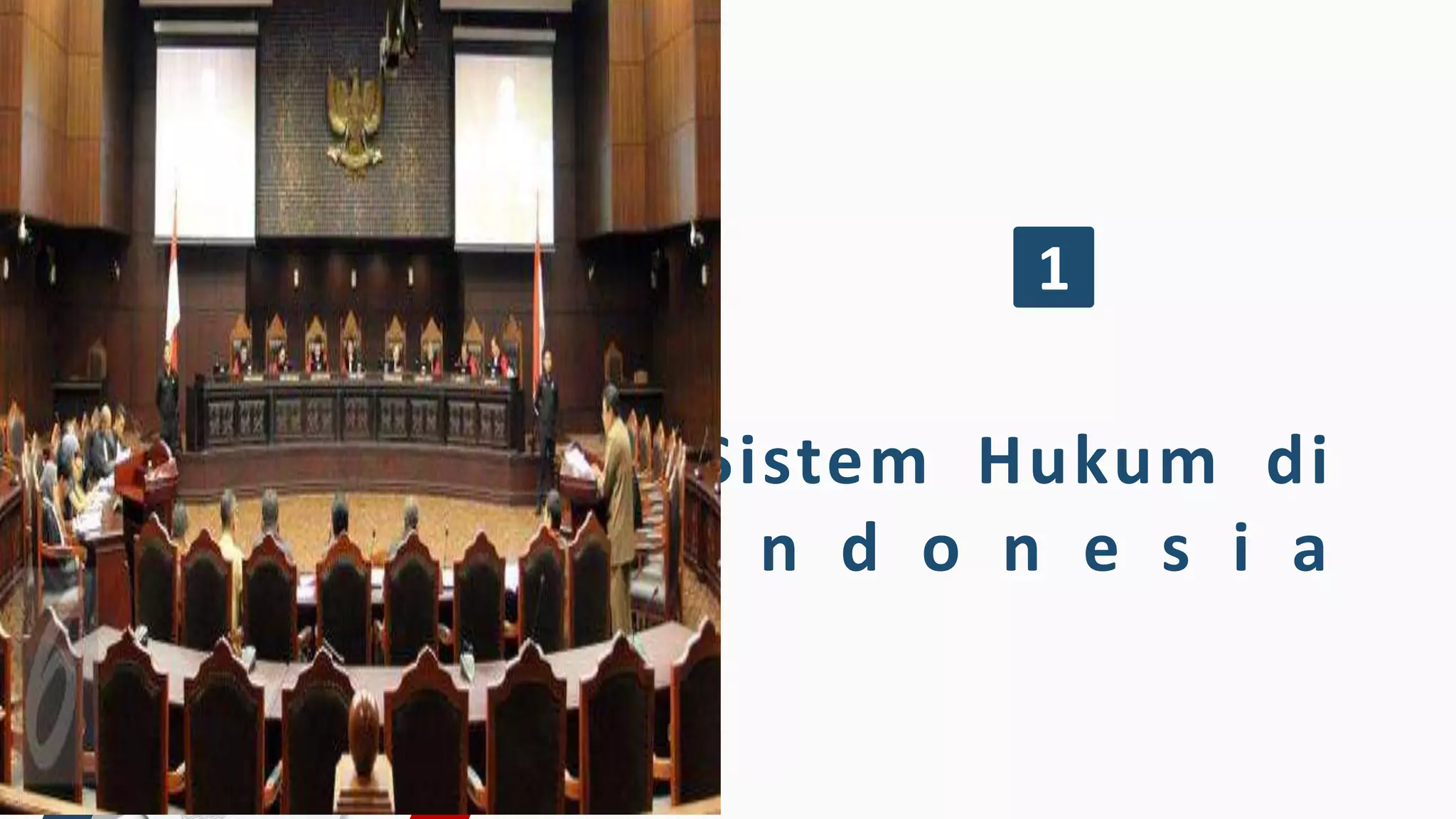 Sistem Hukum dan Peradilan Di Indonesia (SNF).pptx