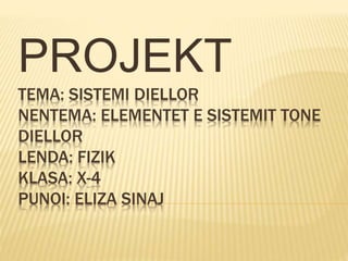 Sistemi diellor dhe elementet e tij | PPTX