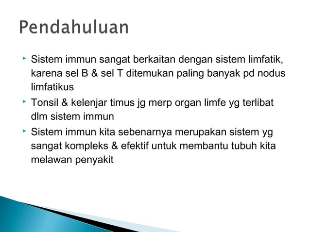 Sistem Kekebalan Tubuh (IMMUN) | PPT