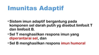 SISTEM IMUN, Dasar-Dasar Imunitas bagi mahasiswa Keperawatan | PPTX