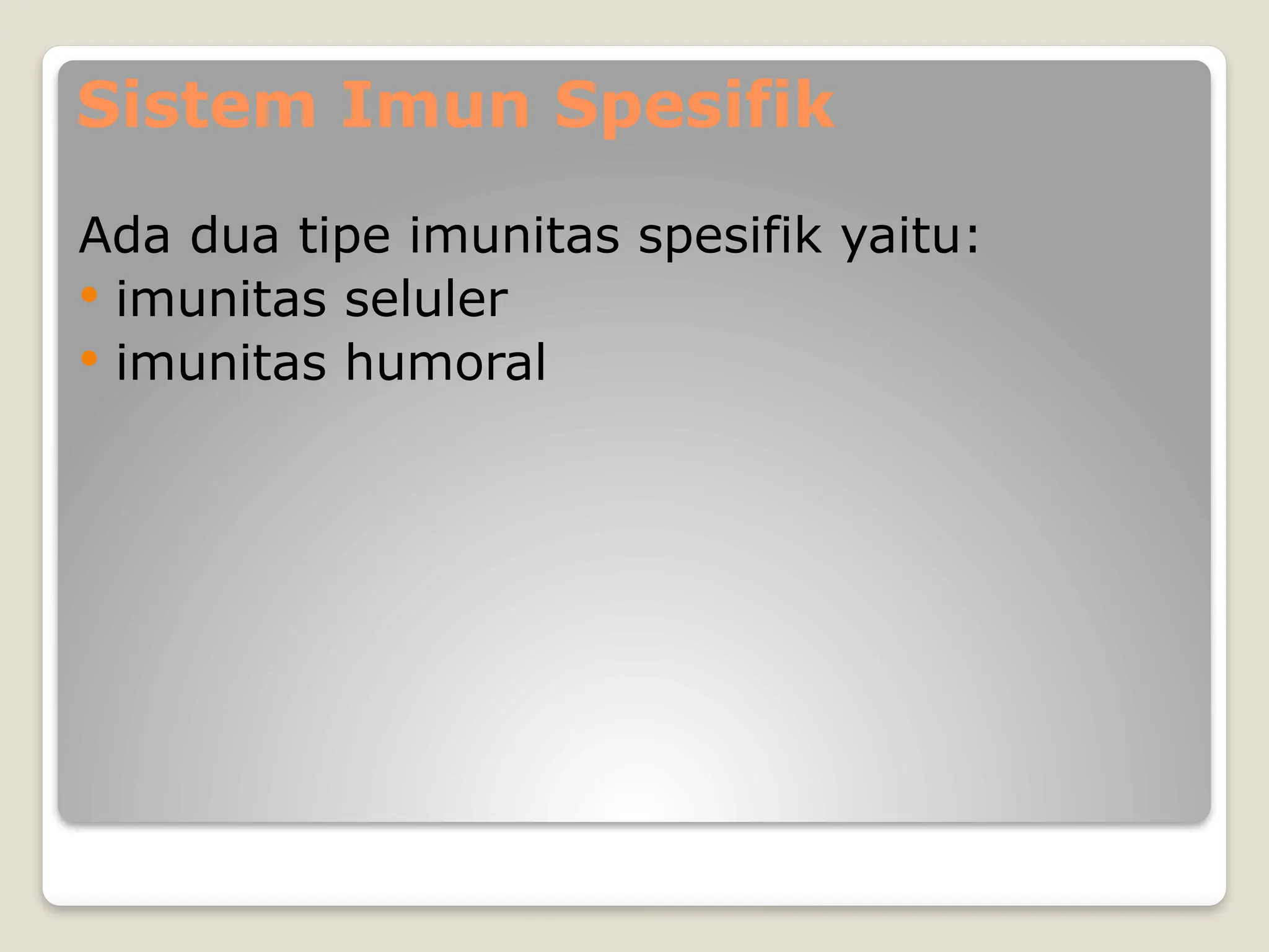 SISTEM IMUN SPESIFIK DR MUSTIKARANI.pptx