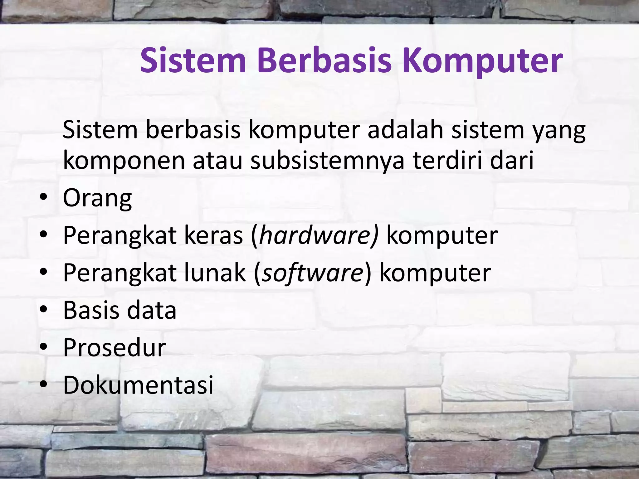 Sistem informasi berbasis komputer | PPTX