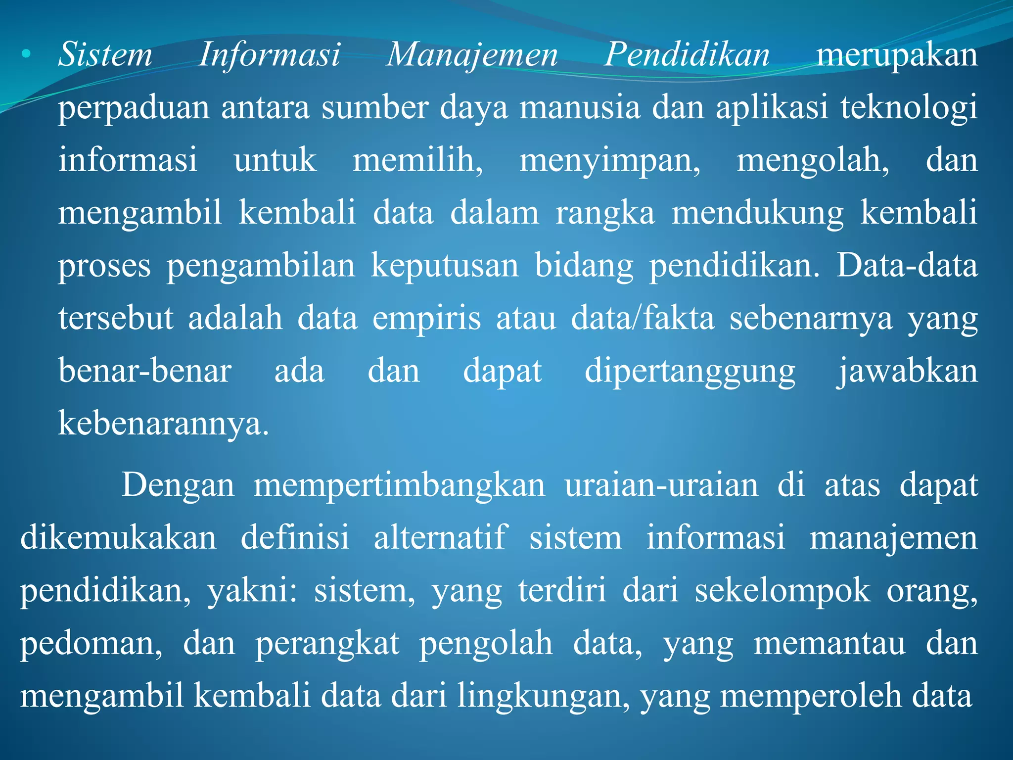 Sistem informasi dalam manajemen pendidikan islam | PPT Sistem informasi dalam manajemen pendidikan islam | PPT