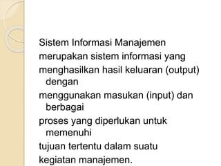 Sistem informasi manajemen | PPT | Free Download