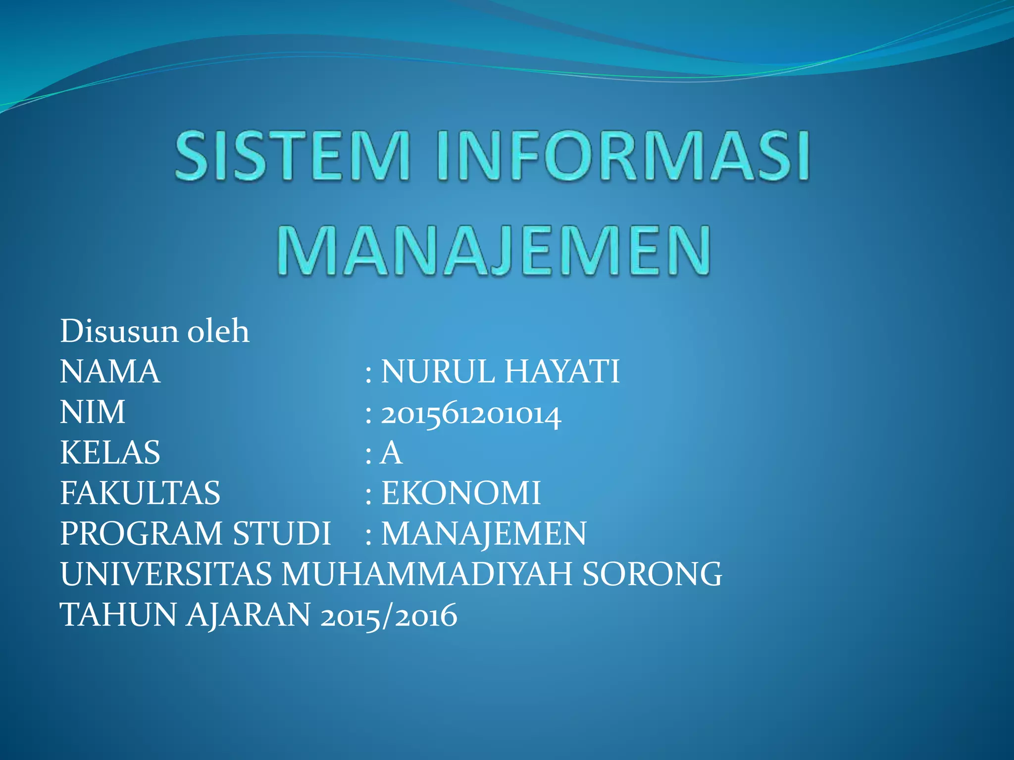 Sistem informasi manajemen | PPTX