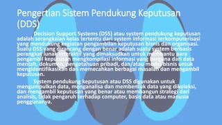 Sistem informasi manajemen decision support system ppt | PPTX