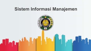 SISTEM INFORMASI MANAJEMEN KELOMPOK 1.pptx