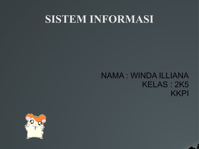 Sistem informasi ppt (winda 2 k5) | PPT