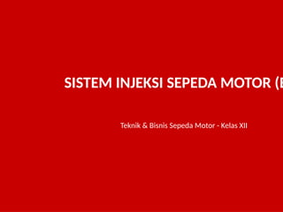 Sistem_Injeksi_EFI_Versi_A_Desain_Keren-1.pptx