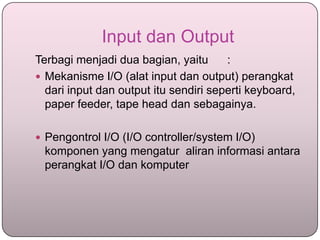 Sistem input dan output komputer | PPTX