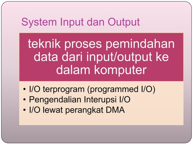 Sistem input dan output komputer | PPTX
