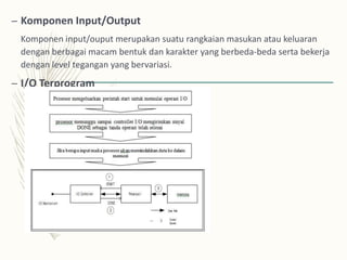 Sistem input output | PPTX
